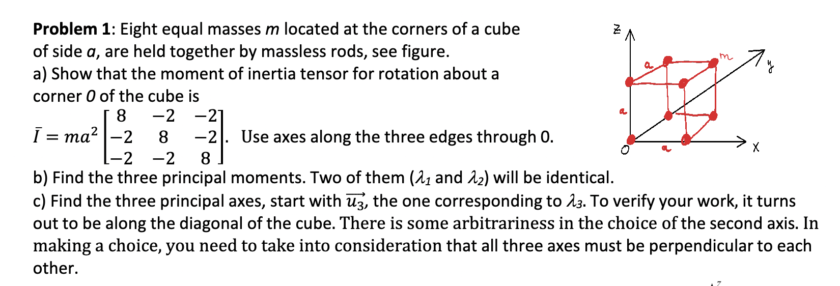 Solved Problem 1: Eight equal masses m ﻿located at ﻿the | Chegg.com