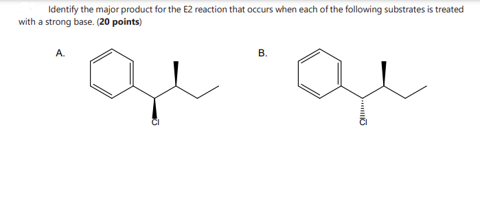 Solved Identify the major product for the E2 reaction that | Chegg.com