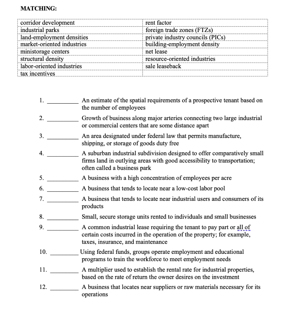 Solved MATCHING: 1. An estimate of the spatial requirements | Chegg.com