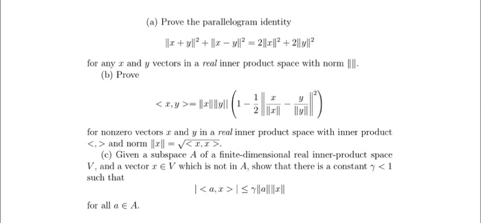 Solved (a) Prove the parallelogram identity for any r and y | Chegg.com