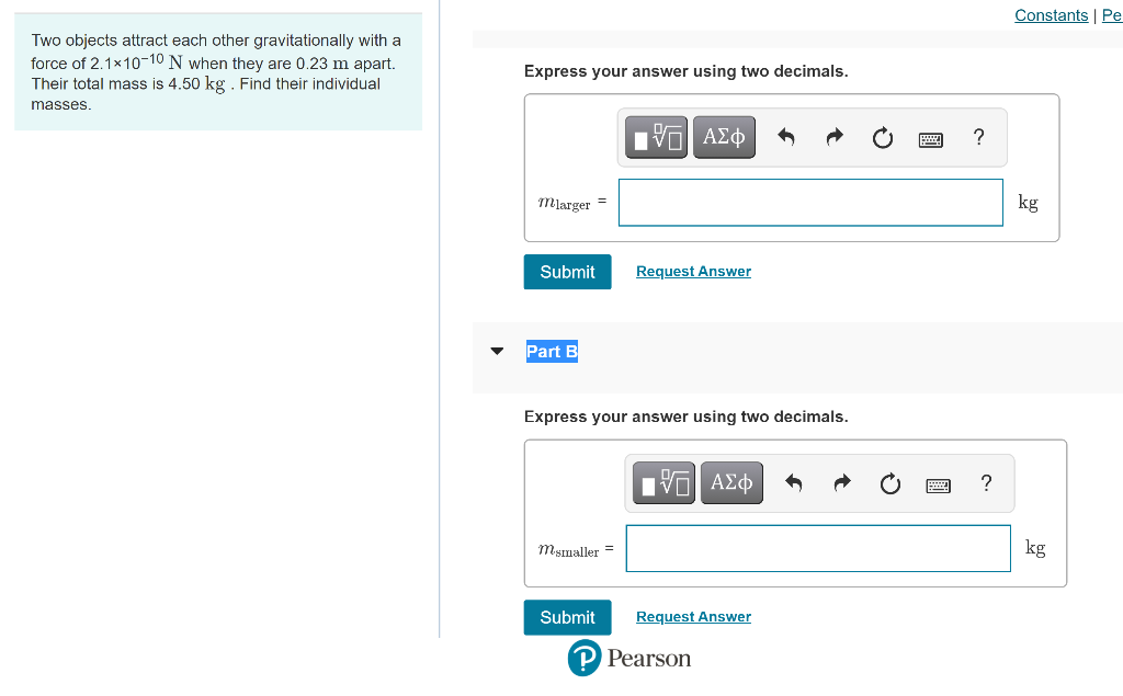 Solved Constants Pe Two objects attract each other | Chegg.com