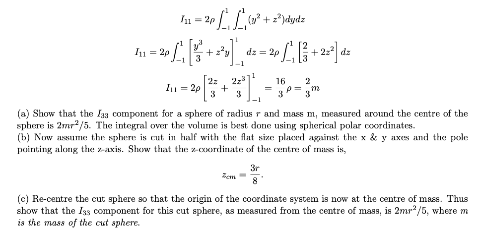 Solved (2) Evaluation of inertia tensors. We derived the | Chegg.com
