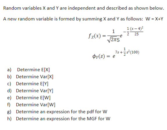 Solved Random variables x ﻿and Y ﻿are independent and | Chegg.com