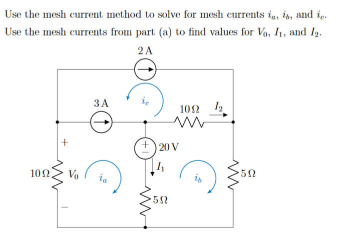 Solved Use the mesh current method to solve for mesh | Chegg.com
