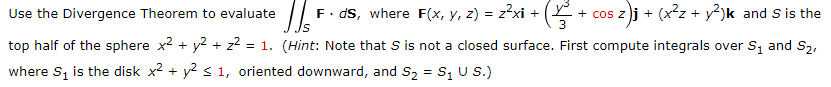 Solved Ils Use the Divergence Theorem to evaluate F.ds, | Chegg.com