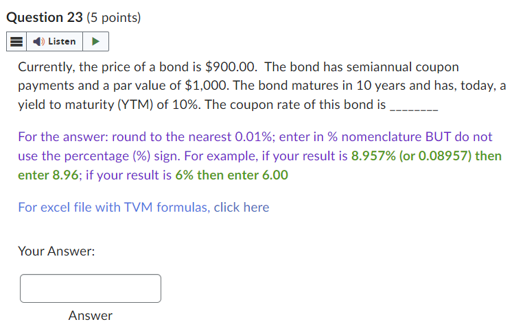 Solved Question 23 (5 ﻿points)Currently, the price of a bond | Chegg.com