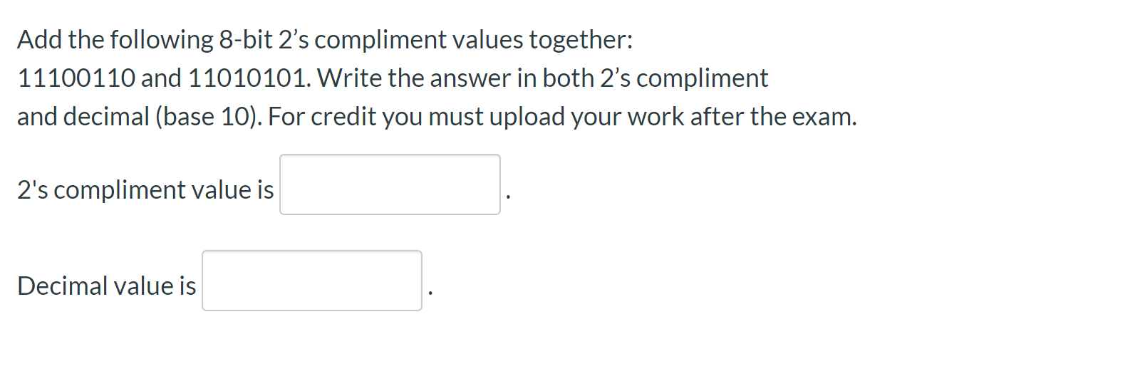 Solved Add the following 8-bit 2's compliment values | Chegg.com