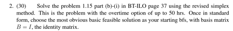 Solved 2. (30) Solve the problem 1.15 part (b)-(i) in BT-ILO | Chegg.com