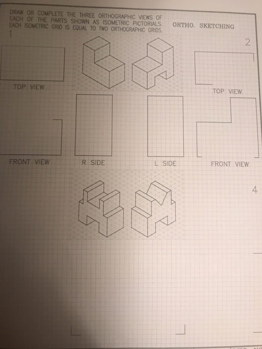 Solved DRAW OR COMPLETE THE THREE ORTHOGRAPHIC VIEWS OF EACH | Chegg.com