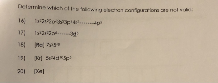 Solved Electron Configuration In the space below, write the | Chegg.com