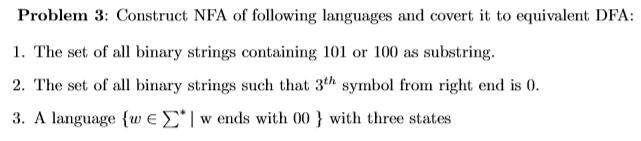 Solved Problem 3: Construct NFA of following languages and | Chegg.com