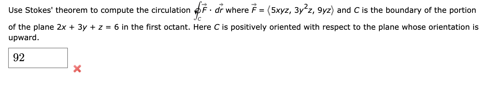 Solved Use Stokes' theorem to compute the circulation F • dr | Chegg.com