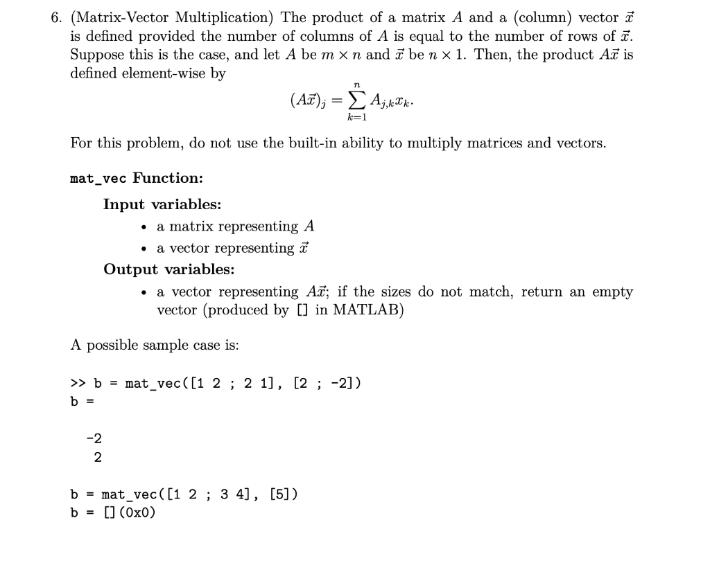 Solved 6. (Matrix-Vector Multiplication) The product of a | Chegg.com