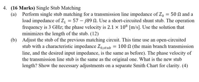 Solved 4. (16 Marks) Single Stub Matching (a) Perform single | Chegg.com