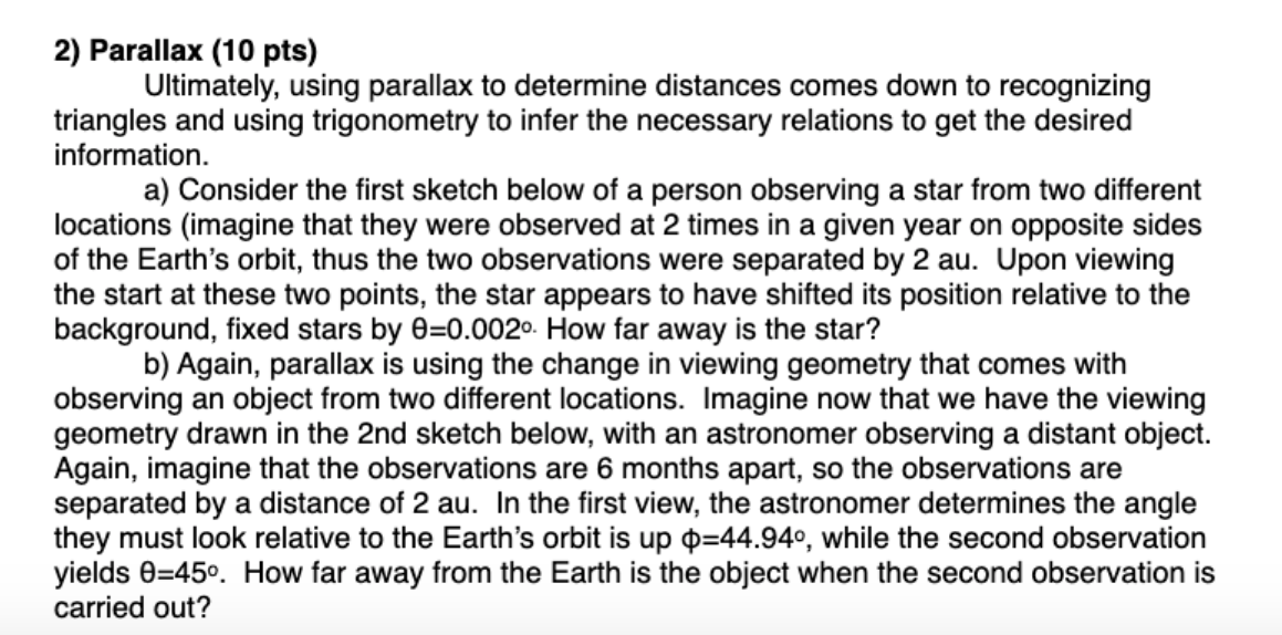Solved Fixed Stars 0 天 4 天 天 D=2 au 2) Parallax (10 pts) | Chegg.com