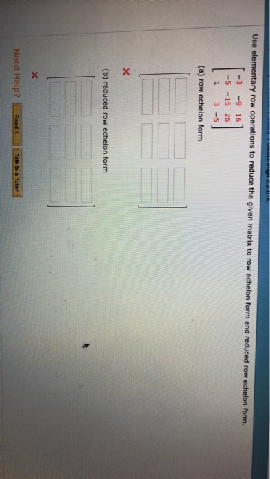 Solved Use elementary row operations to reduce the given | Chegg.com