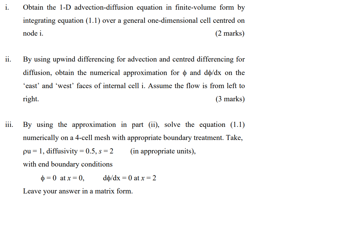 Solved Consider a one-dimensional pipe as shown in Figure | Chegg.com