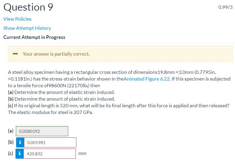 Solved Question 9 0.99/3 View Policies Show Attempt History | Chegg.com