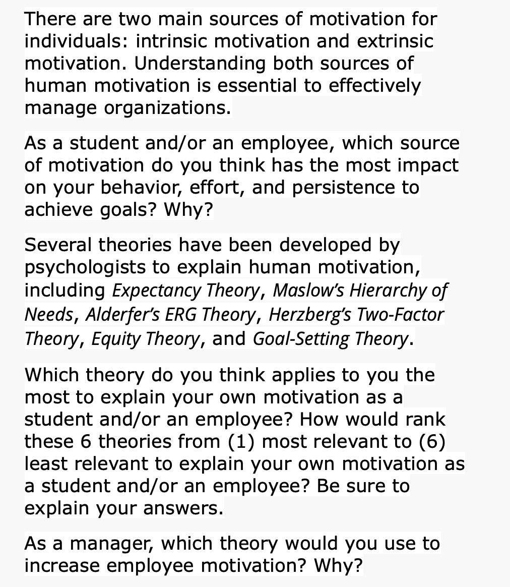 Solved There are two main sources of motivation for | Chegg.com