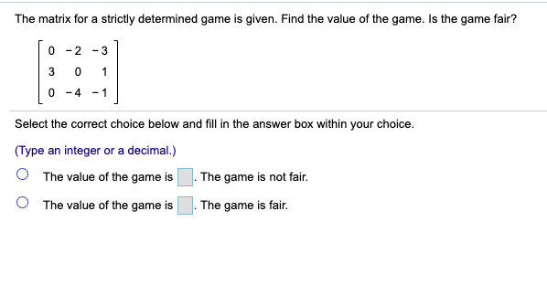 Solved The matrix for a strictly determined game is given. | Chegg.com