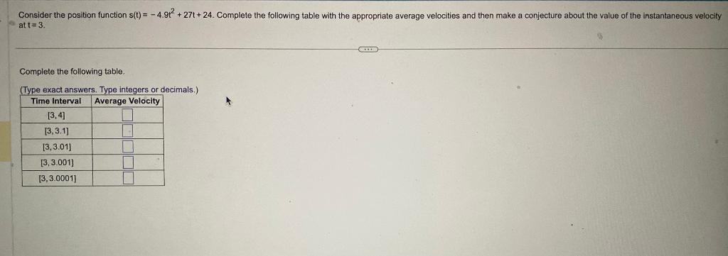 Solved Consider The Position Function S T −4 9t2 27t 24