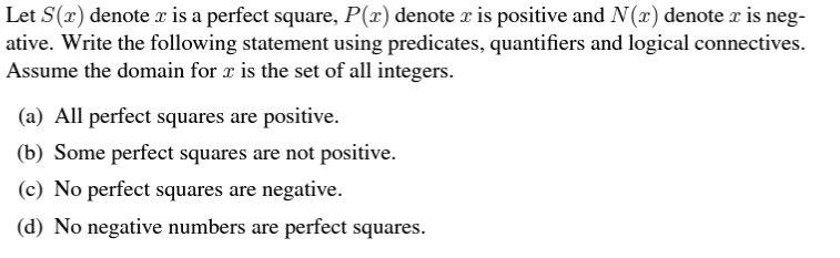 Solved Let S(x) denote x is a perfect square, P(x) denote x | Chegg.com Solved Let S(x) denote x is a perfect square, P(x) denote x | Chegg.com