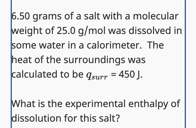 Solved 6.50 grams of a salt with a molecular weight of 25.0 | Chegg.com