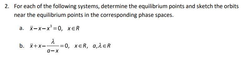 2. For each of the following systems, determine the | Chegg.com