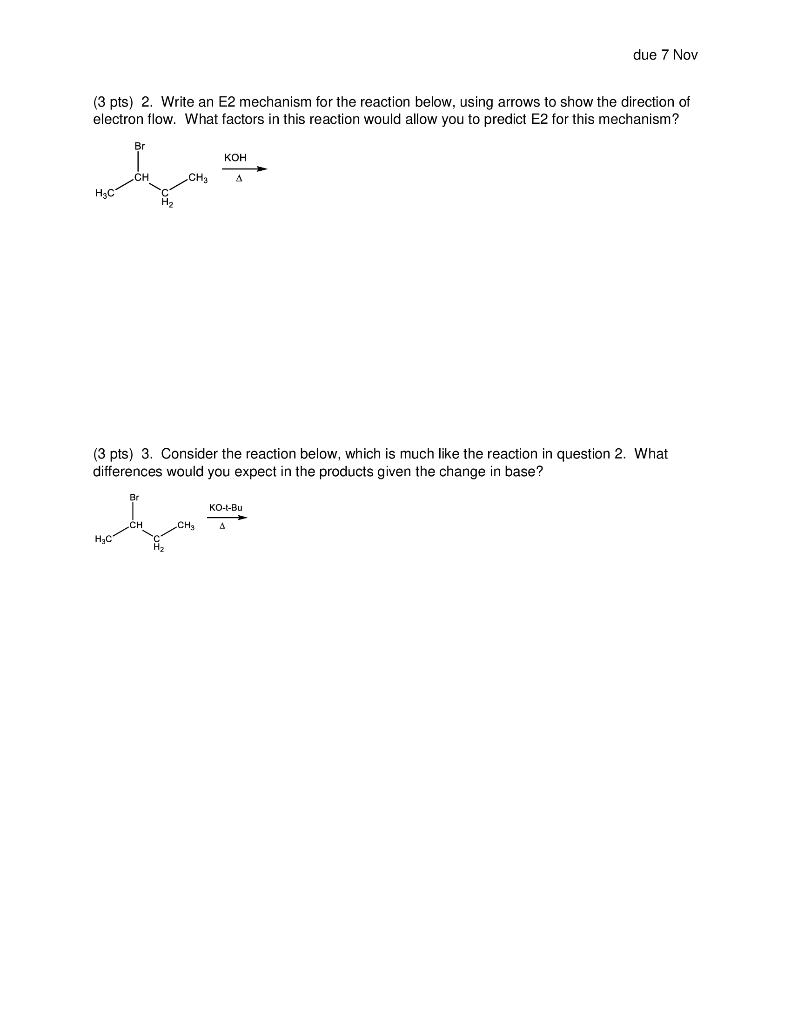 Solved (3 pts) 2. Write an E2 mechanism for the reaction | Chegg.com