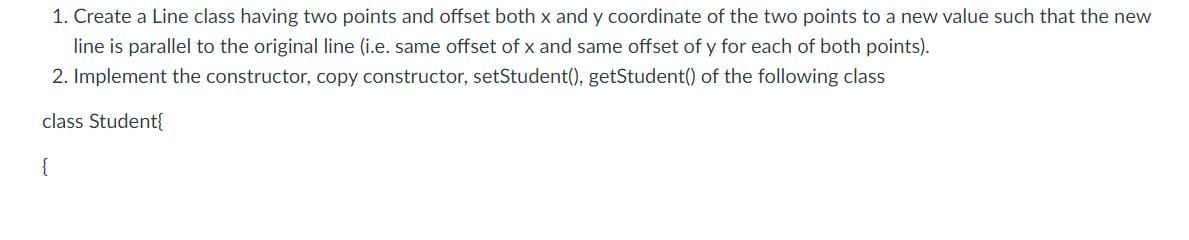 Solved 1. Create a Line class having two points and offset | Chegg.com