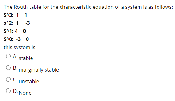 Solved The Routh table for the characteristic equation of a | Chegg.com