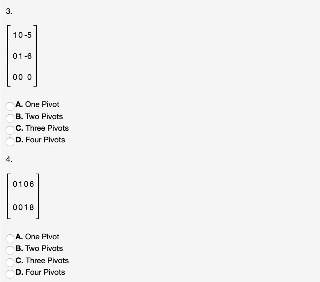 Solved (2 points) Determine how many pivot positions each of | Chegg.com