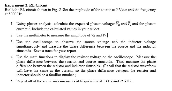 Solved Experiment 2. RL Circuit Build the RL circuit shown | Chegg.com