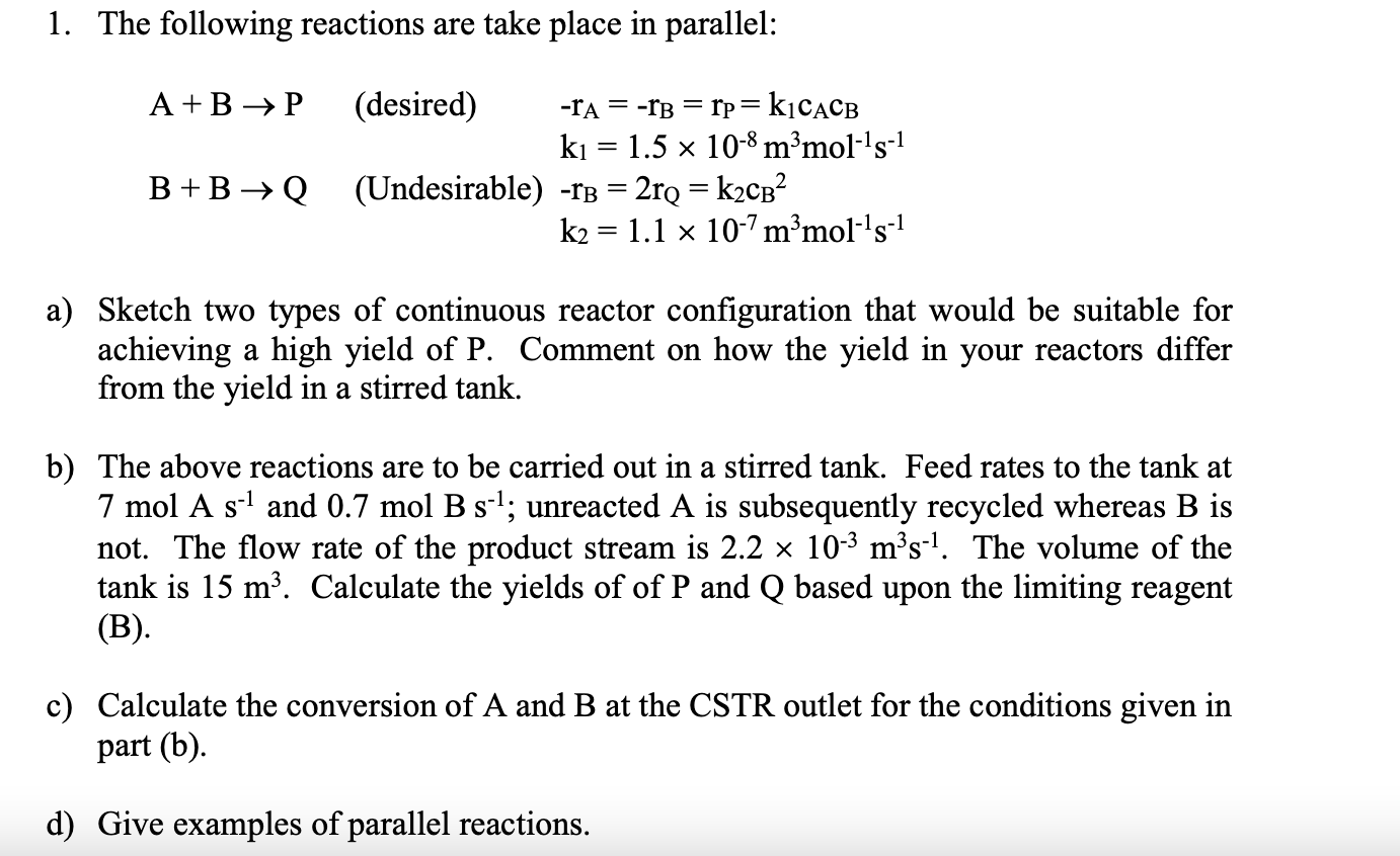 Solved 1. The following reactions are take place in | Chegg.com