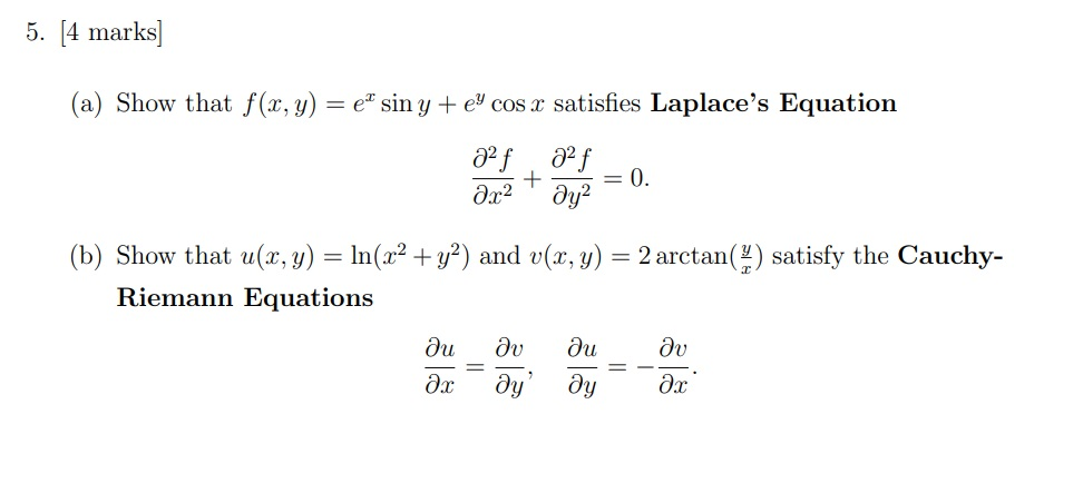 Solved 5. [4 marks] (a) Show that f(x, y) = et sin y + ey | Chegg.com