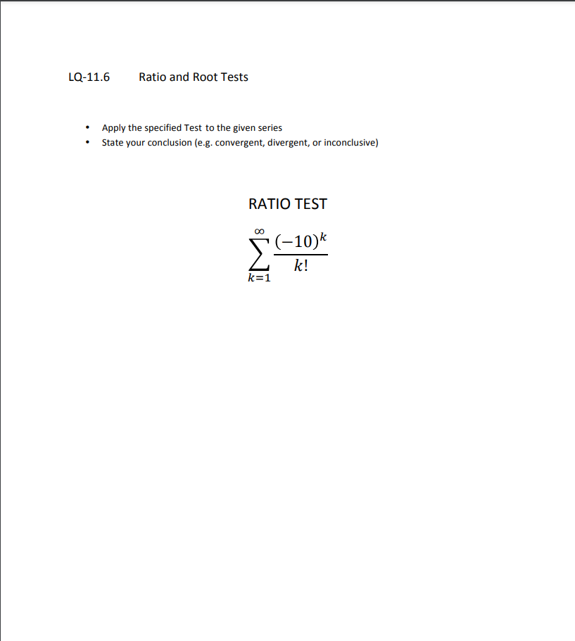 Solved LQ-11.6 Ratio and Root Tests Apply the specified Test | Chegg.com