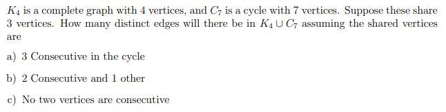 Solved Ki is a complete graph with 4 vertices, and C; is a | Chegg.com