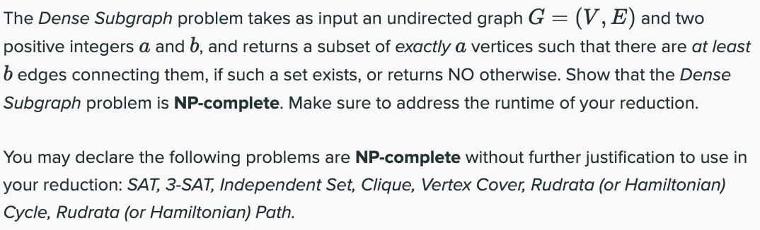 Solved The Dense Subgraph problem takes as input an | Chegg.com