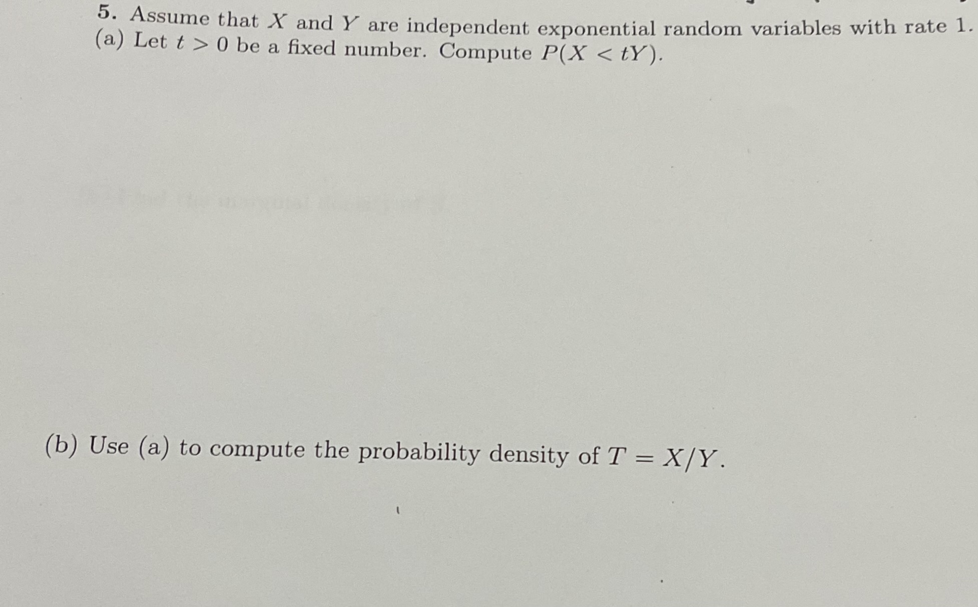 Solved Assume That X ﻿and Y ﻿are Independent Exponential 