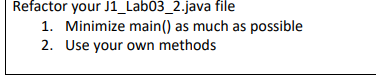 Solved Refactor the code below and minimize main as much as | Chegg.com