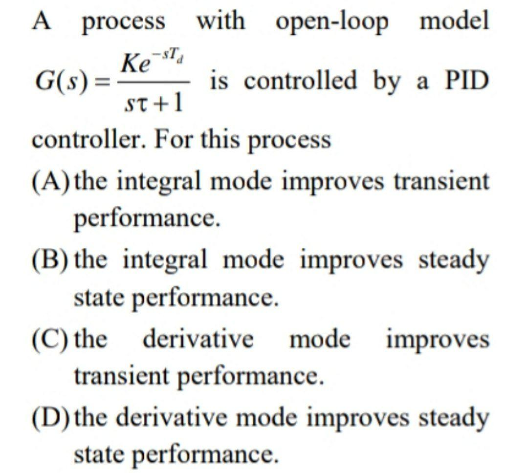 Solved A process with open-loop model Kest G(S) = is | Chegg.com