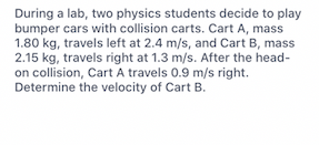 Solved During a lab, two physics students decide to play | Chegg.com