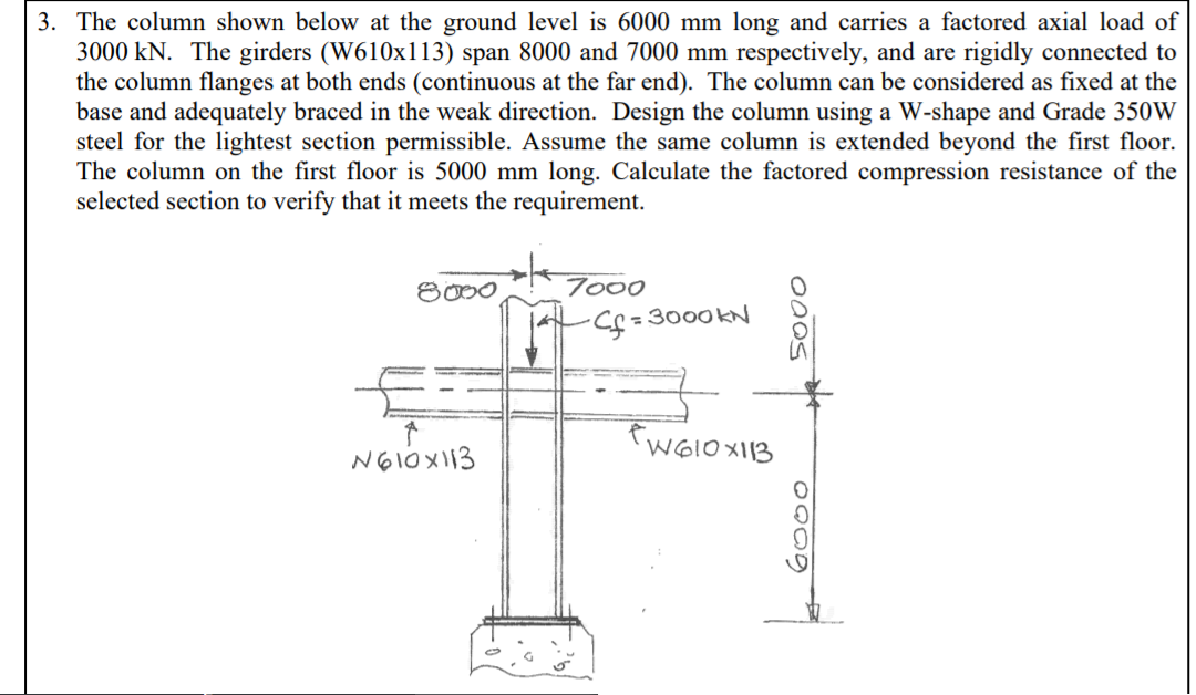 Solved The column shown below at the ground level is 6000 mm | Chegg.com