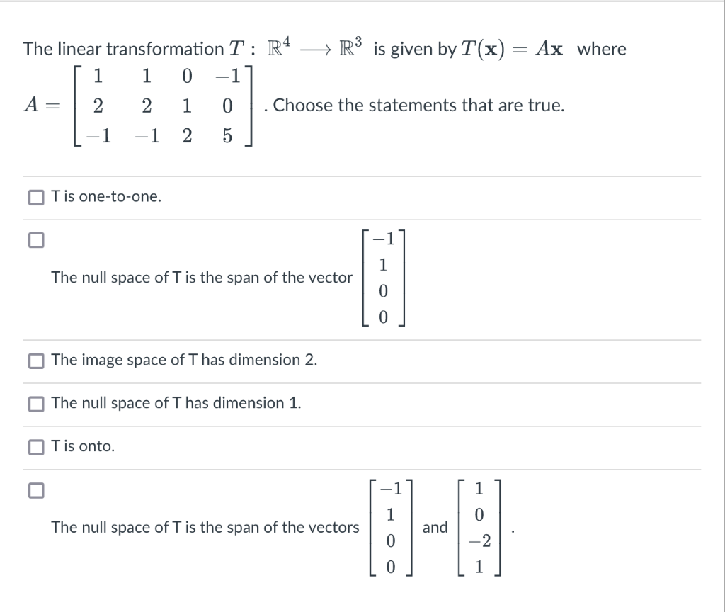 Solved The linear transformation T: R4 + R3 is given by T(x) | Chegg.com