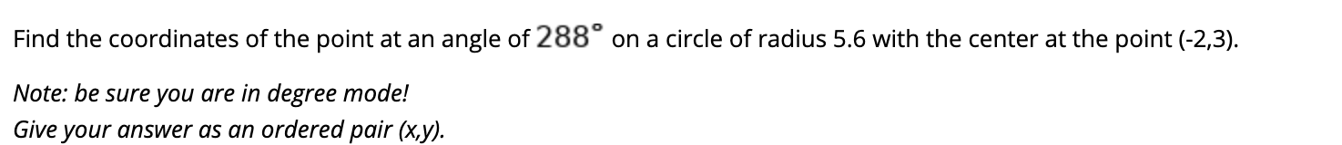 Solved Find the coordinates of the point at an angle of 288° | Chegg.com