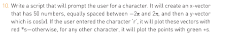 Solved 10. Write a script that will prompt the user for a | Chegg.com