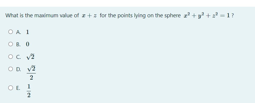 Solved What is the maximum value of x+z for the points lying | Chegg.com