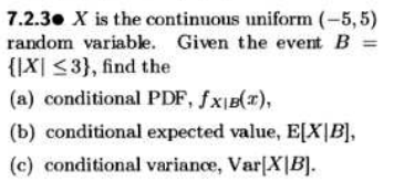 Solved 7.2.3. X is the continuous uniform (-5,5) random | Chegg.com
