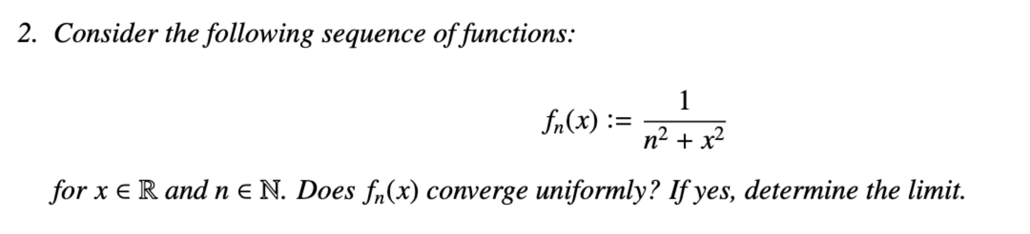 Solved 2. Consider the following sequence of functions: | Chegg.com