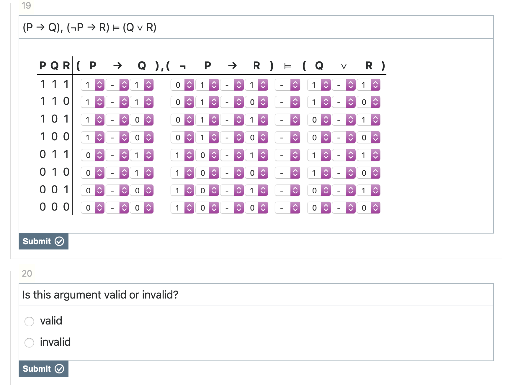 (P→Q),(¬P→R)⊨(Q∨R) 20 Is this argument valid or | Chegg.com